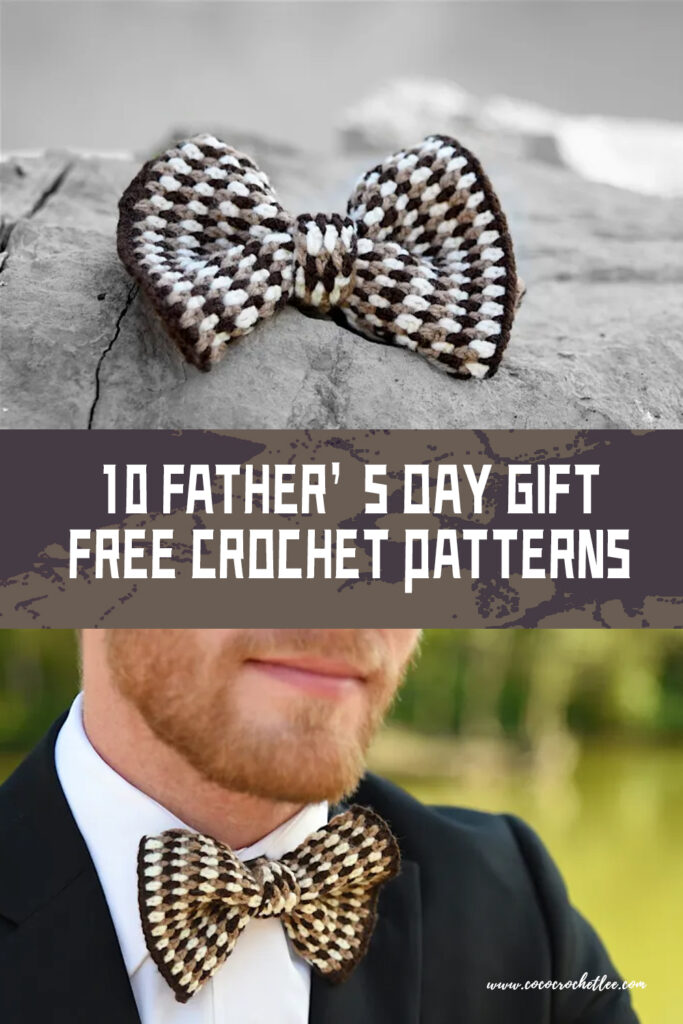 Crochet Father’s Day Gift -10 FREE Patterns - iGOODideas.com