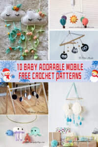 10 Baby Adorable Mobile FREE Crochet Patterns - iGOODideas.com